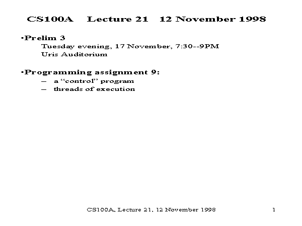 CS100A Lecture 21 12 November 1998