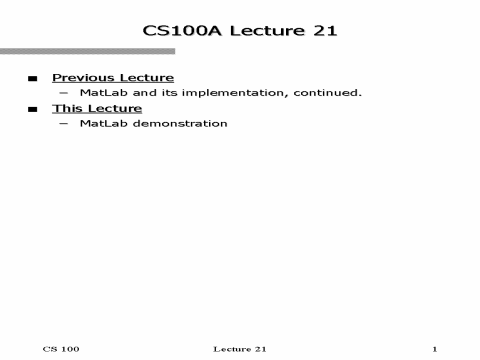 CS100A Lecture 21