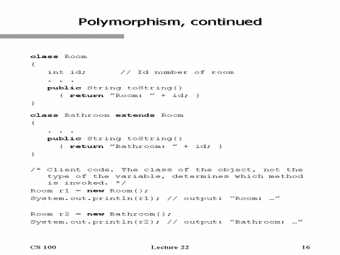 Polymorphism, continued