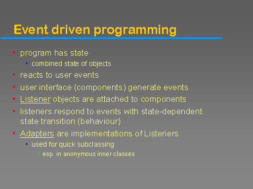 Event driven programming