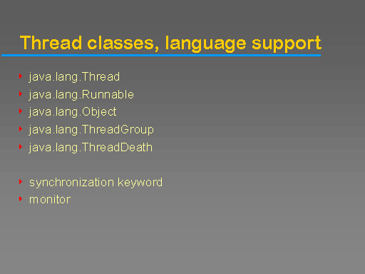 Thread classes, language support